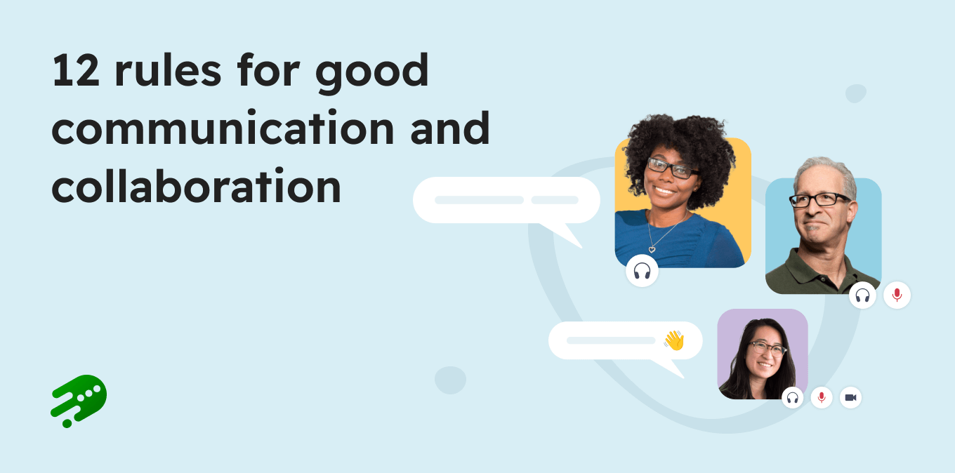 12 Rules for Good Communication and Collaboration