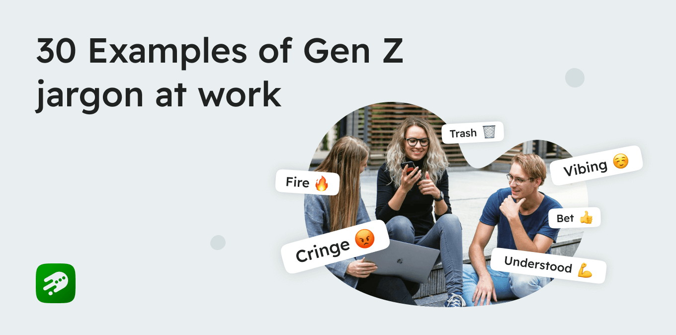 30 Examples of Gen Z Jargon at Work