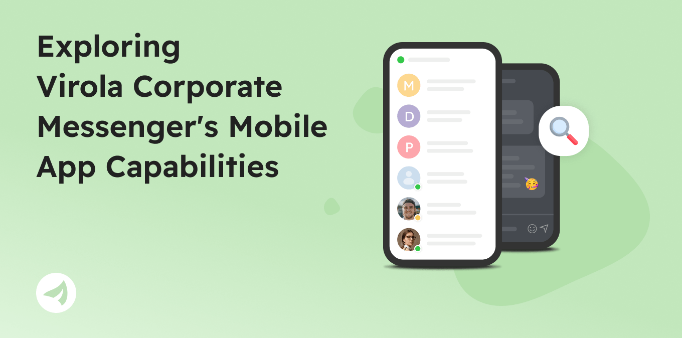 Exploring Virola Corporate Messenger's Mobile App Capabilities