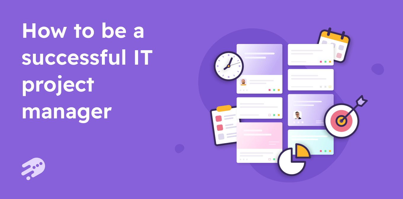 How to Be a Successful IT Project Manager