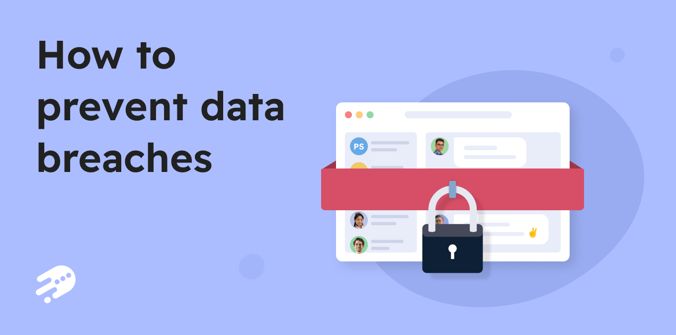 How to Prevent Data Breaches How to Prevent Data Breaches