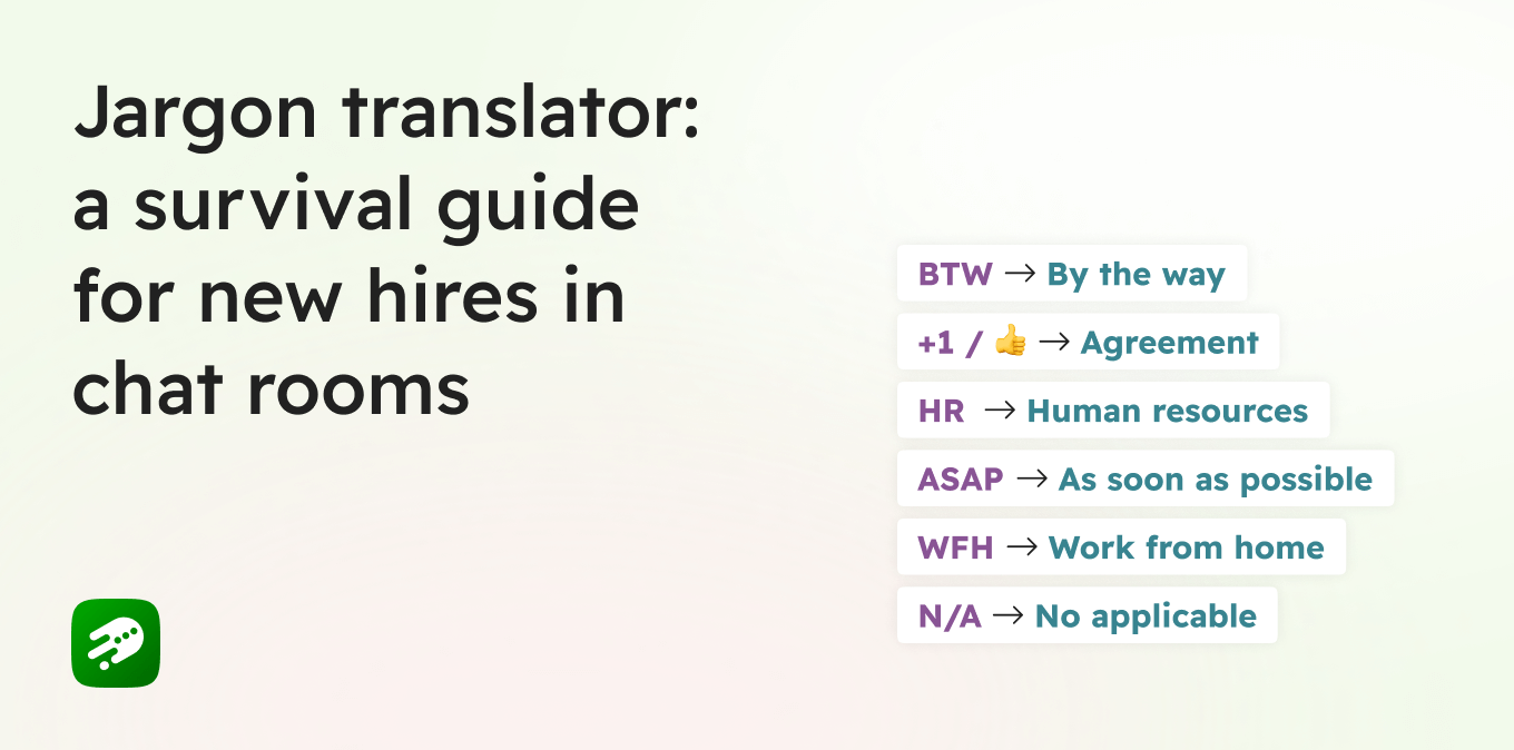 Jargon Translator: a Survival Guide for New Hires in Chat Rooms