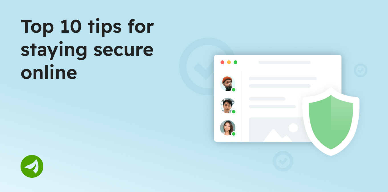 Top 10 Tips for Staying Secure Online Top 10 Tips for Staying Secure Online